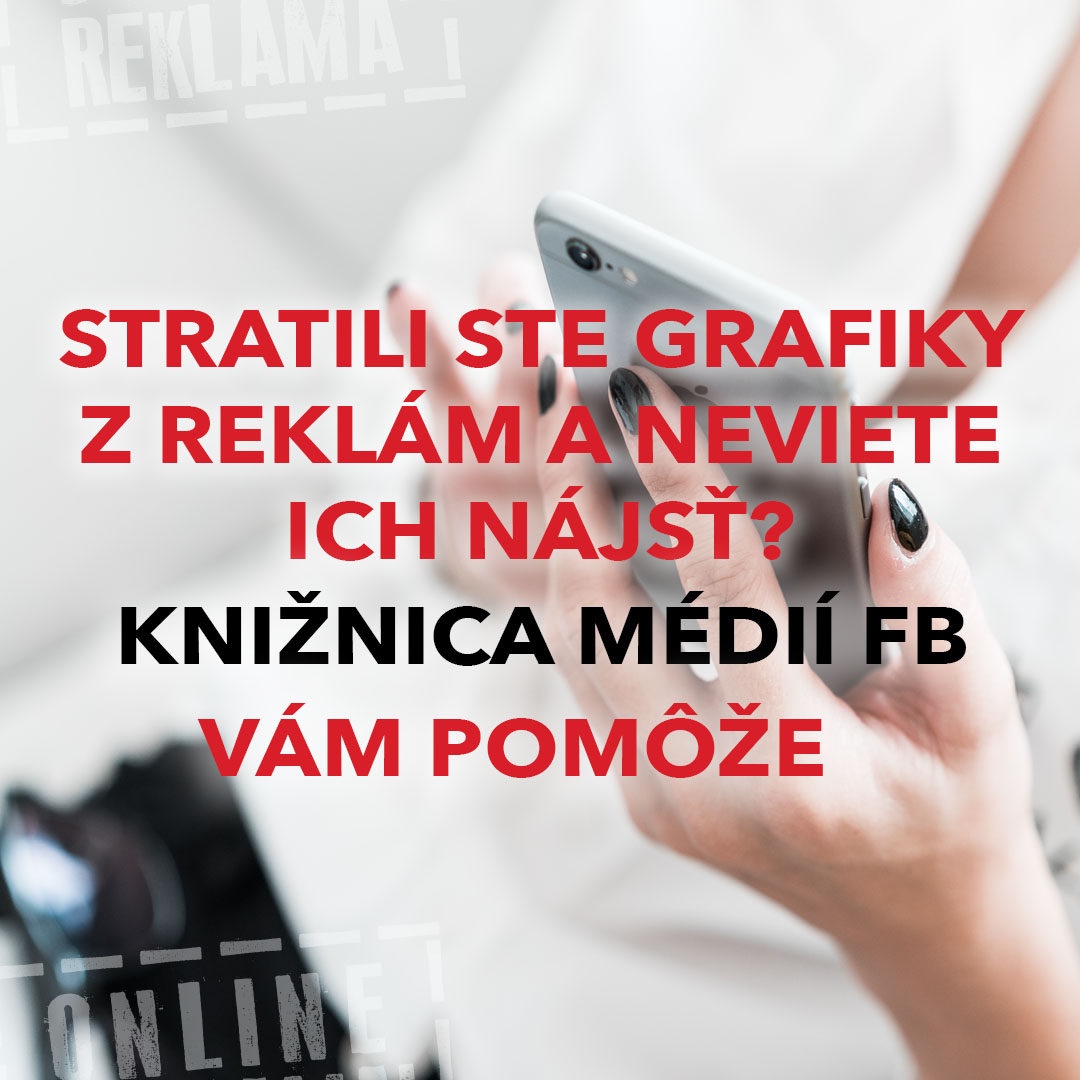 Stratili ste grafiky z reklám a neviete ich nájsť? | Onlinereklama.eu
